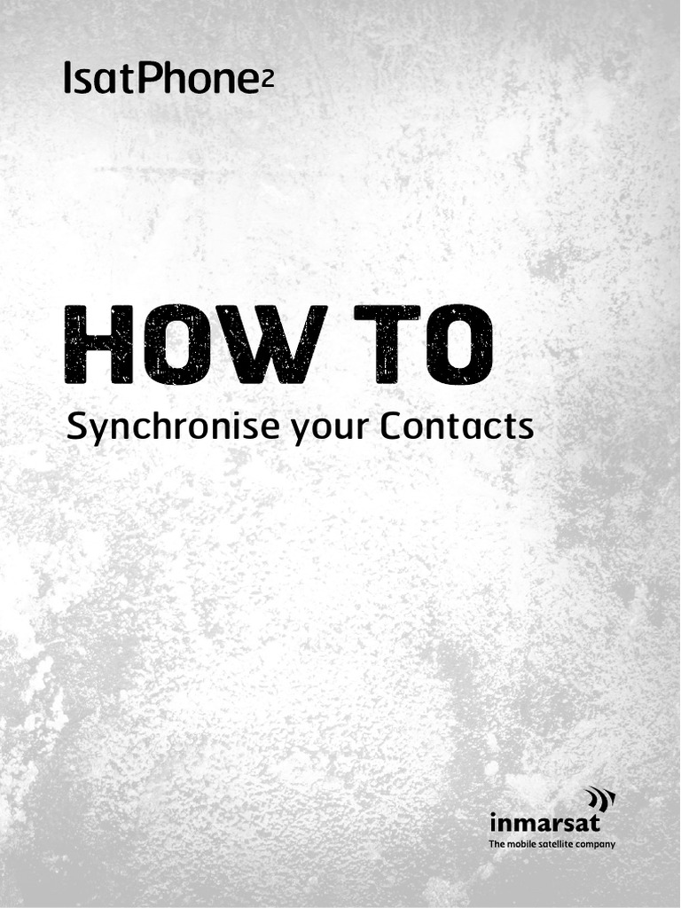 IsatPhone 2 - How To Synchronise Your Contacts - (Model 2.1) - May 2018 ...