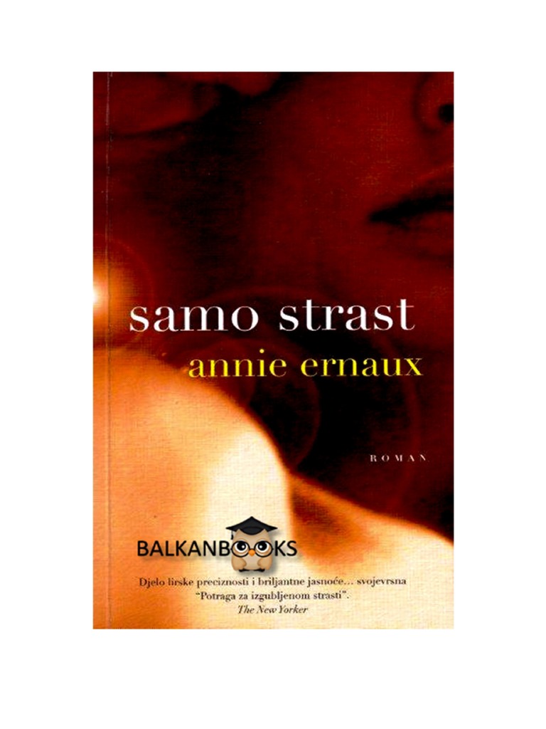 Annie Ernaux - Samo Strast | PDF