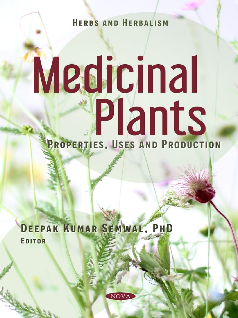 Medicinal Plants - Properties, Uses and Production - Deepak Kumar ...