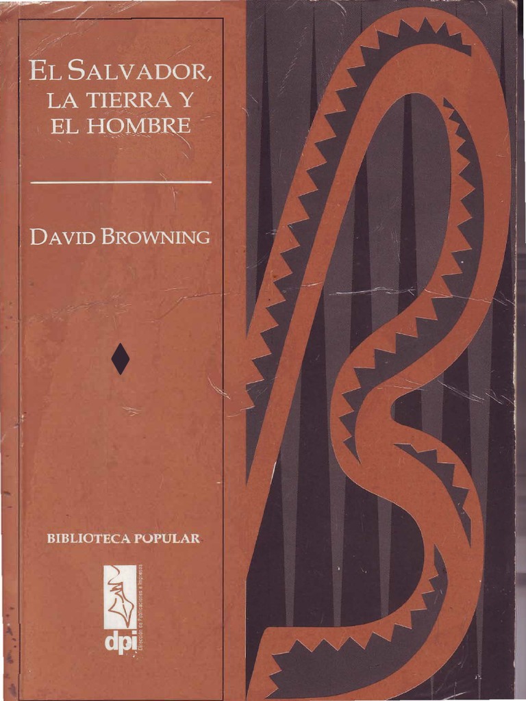 David Browning, El Salvador. La Tierra y El Hombre | PDF
