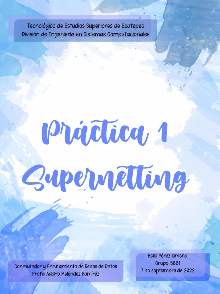 Práctica 1 Supernetting Bello Pérez Ximena Pdf Dirección