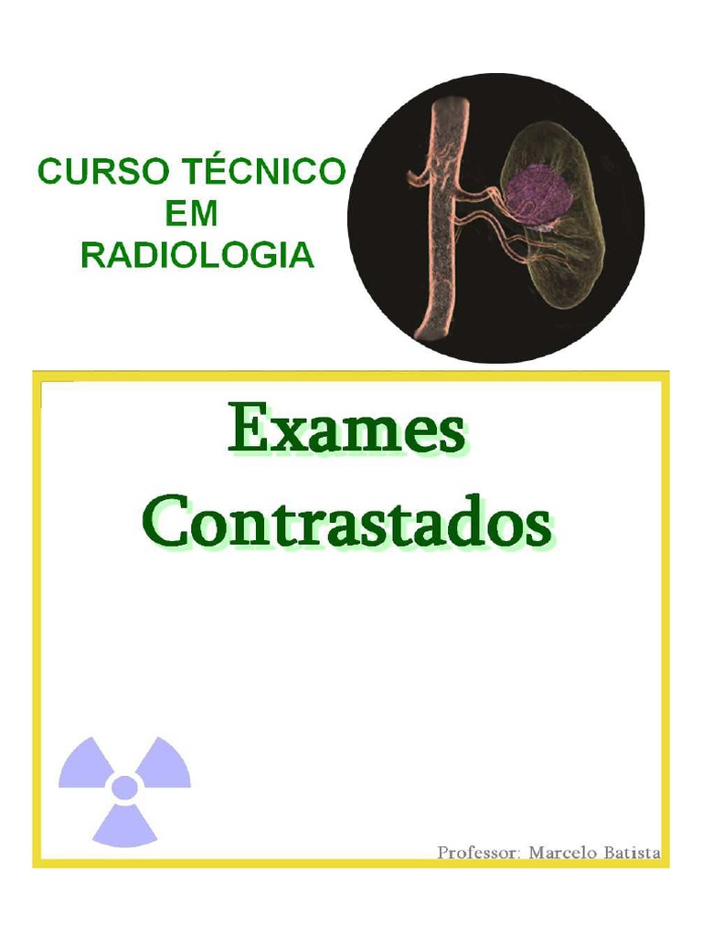 Exames Contrastados | PDF | Angiografia | Raio X