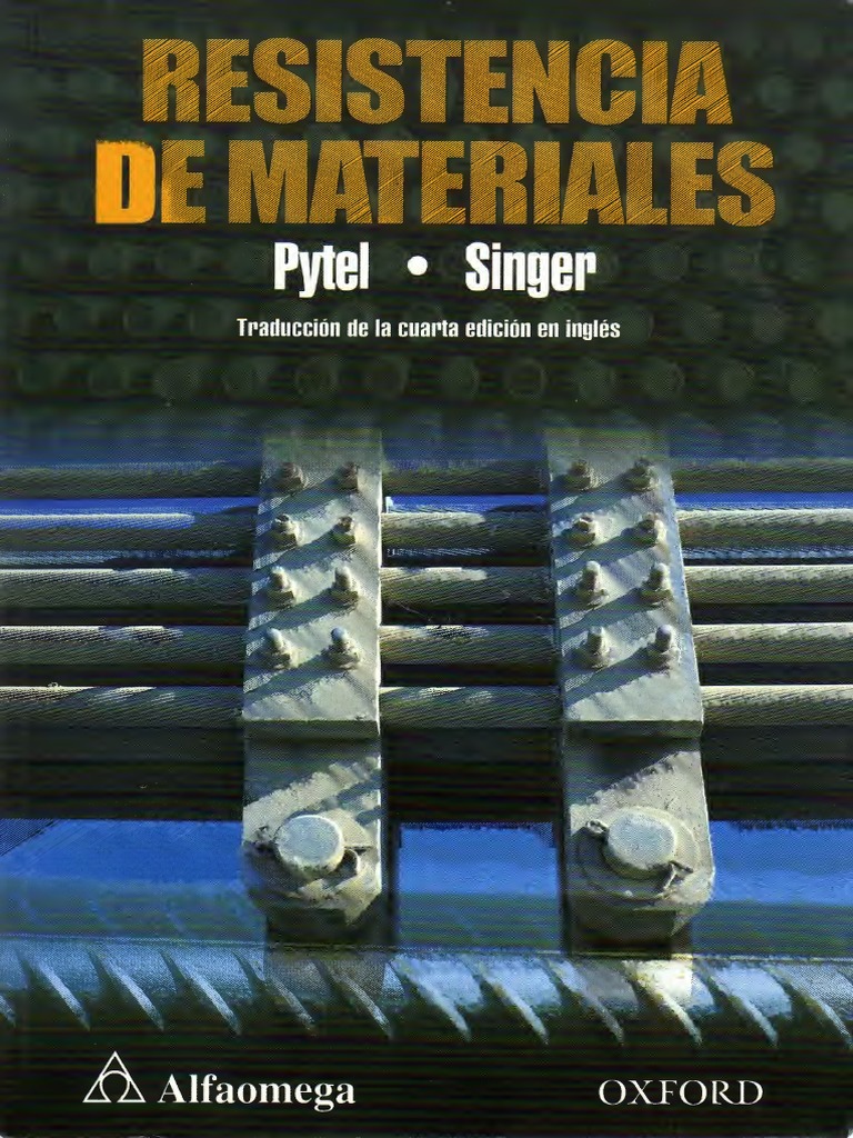 Resistencia de Materiales - Pytel-Singer 4ta Edición | PDF