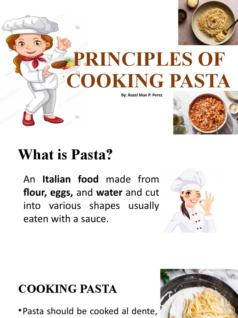 Cooking Principles for Perfect Pasta | PDF | Cooking, Food & Wine ...