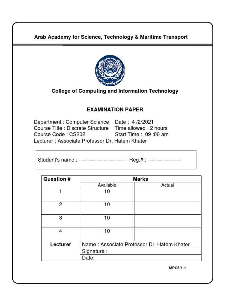 CS202 Discrete Structures Final Exam - Topics include logic, proofs ... CS202 Discrete Structures Final Exam - Topics include logic, proofs ...