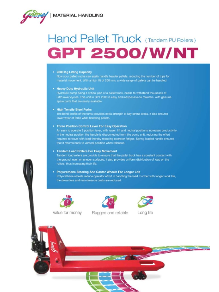 Godrej Hand Pallet Truck, Loading Capacity - 2500 KG, Model No. - GPT 2500 - PDF Catalogue | PDF