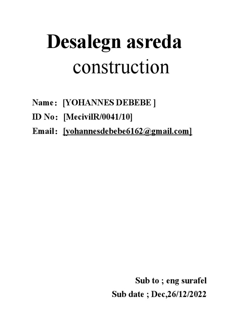 Desalegn Asrade Construction Overview | PDF | Concrete | Mortar (Masonry)