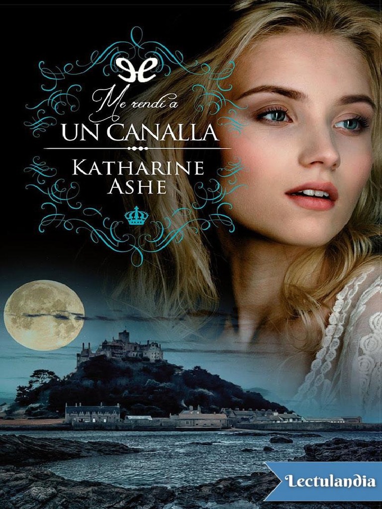 Me Rendi A Un Canalla - Katharine Ashe | PDF
