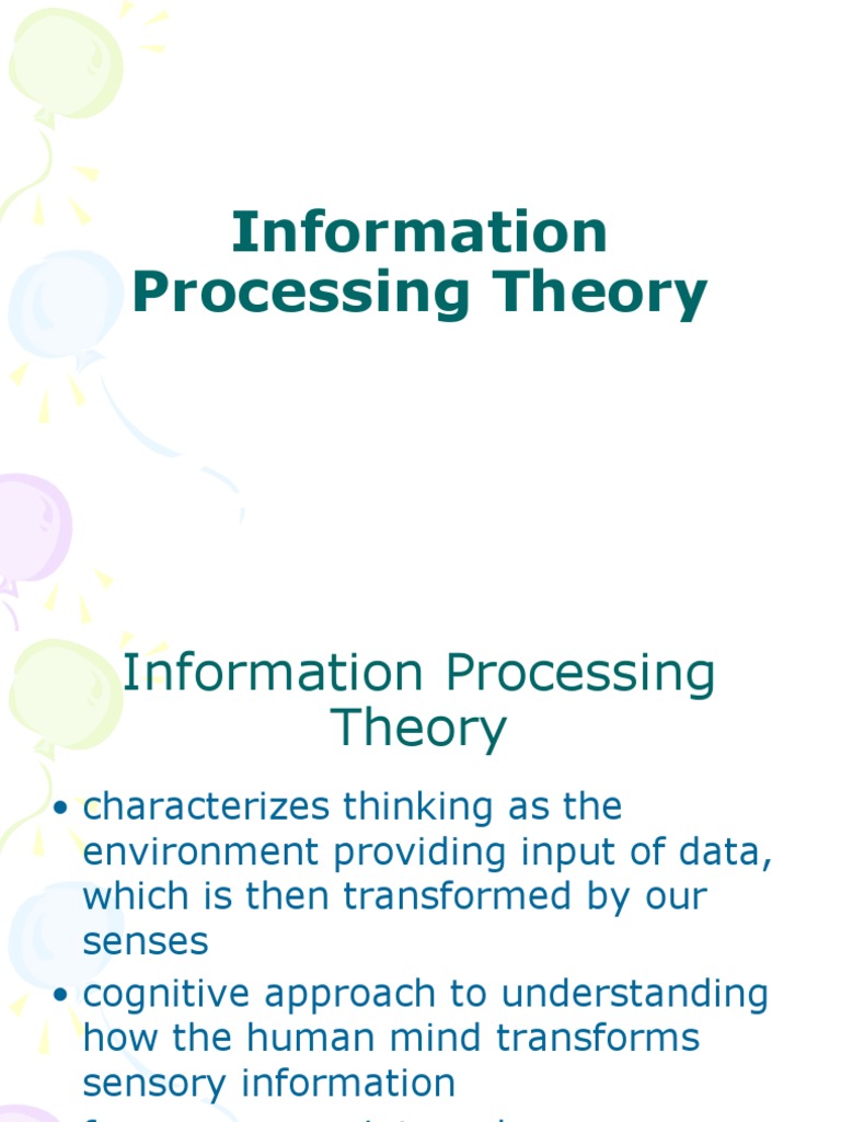 Information Processing Theory | PDF | Recall (Memory) | Memory