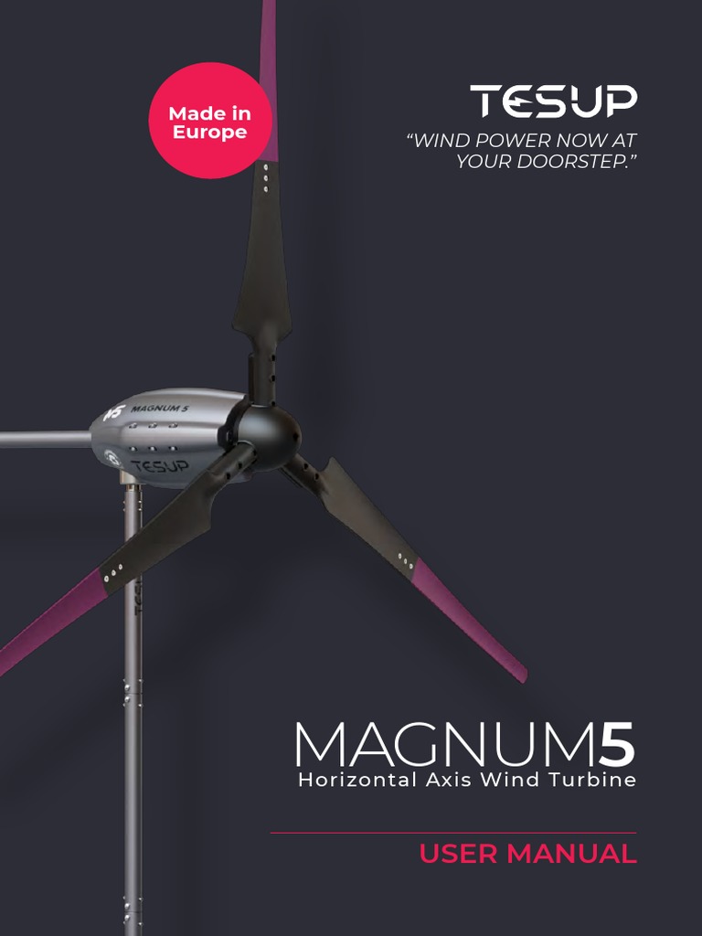 TESUP Magnum5 Wind Turbine User Manual | PDF | Wind Turbine | Power ...