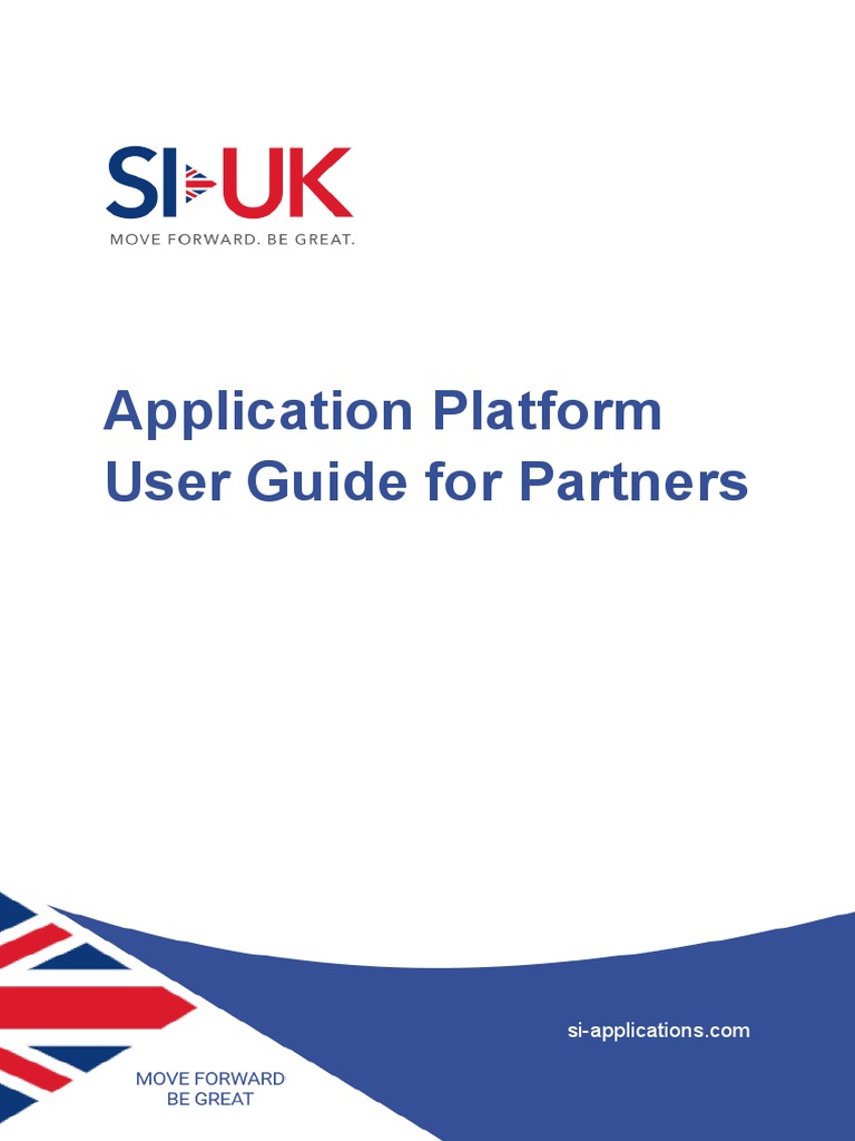 Si Uk Application Platform User Guide For Partners 31012022 | PDF ...