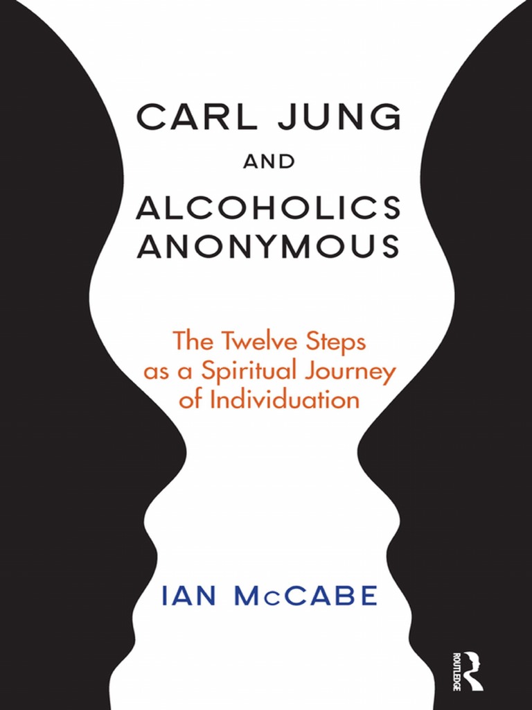Carl Jung and Alcoholics Anonymous | PDF | Alcoholics Anonymous | Carl Jung