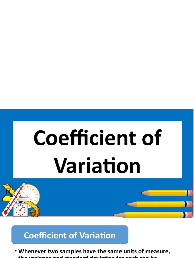 Comparing Variability Between Data Sets Using the Coefficient of ...