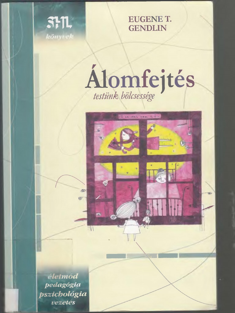 Eugene T-Gendlin - Alomfejtes | PDF