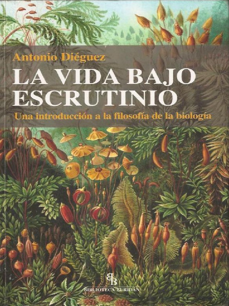 LIBRO GUIA - Dieguez 2012 - La Vida Bajo Escrutinio | PDF | Vida ...