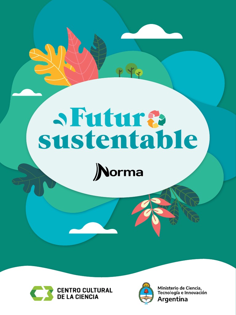 Proyecto - Futuro Sustentable - Ok | PDF | Entorno natural | Residuos