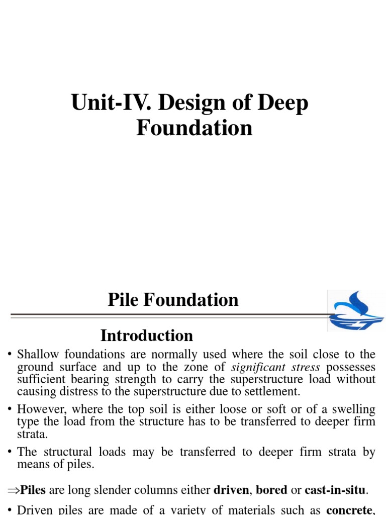 Unit-IV. Design of Deep Foundation | PDF | Deep Foundation | Strength Of Materials