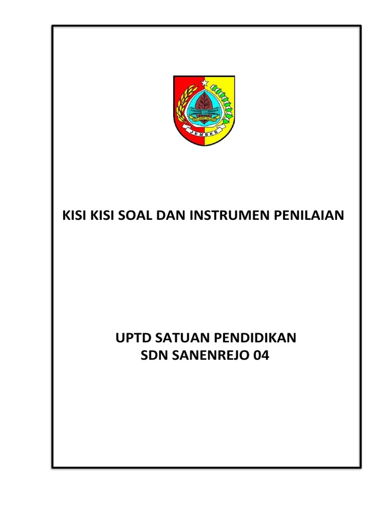 Kisi Kisi Soal Dan Instrumen Penilaian Kelas 4,5,6 | PDF