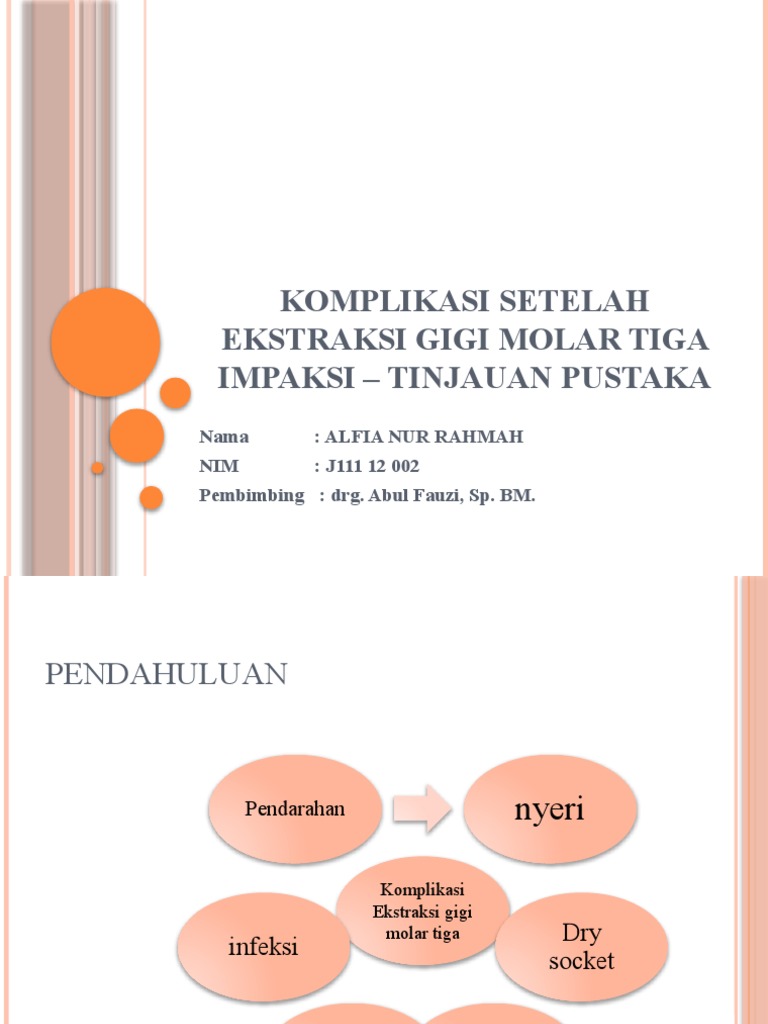 Komplikasi Setelah Ekstraksi Gigi Molar Tiga Yang Impaksi | PDF