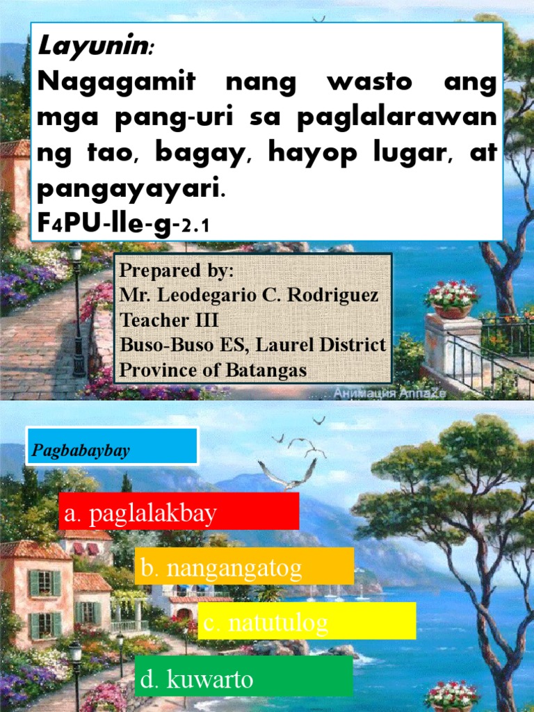 FIL 4 YUNIT 2 NAGAGAMIT NANG WASTO ANG PANG-URI SA PAGLALARAWAN NG TAO ... FIL 4 YUNIT 2 NAGAGAMIT NANG WASTO ANG PANG-URI SA PAGLALARAWAN NG TAO ...