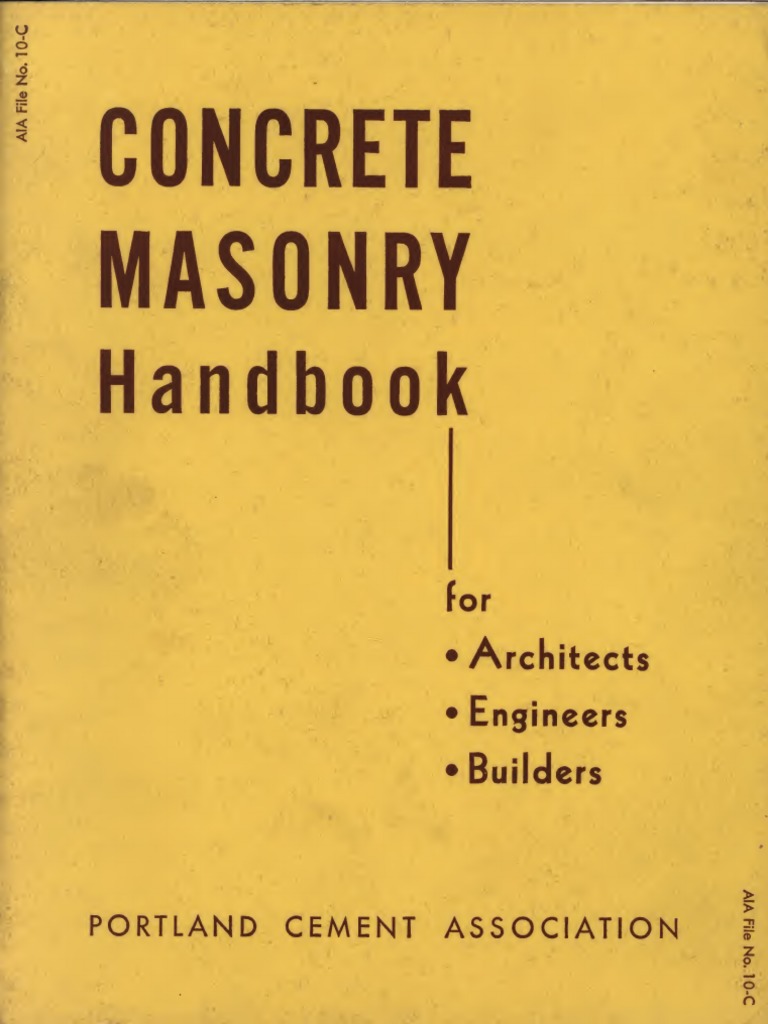 Portland Cement Assoc Concrete Masonry Handbook 19510001 | PDF ... Portland Cement Assoc Concrete Masonry Handbook 19510001 | PDF ...