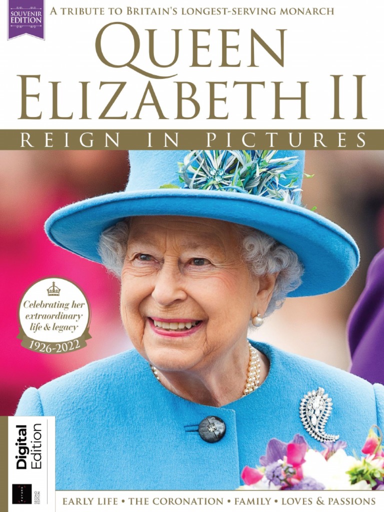 Queen Elizabeth II Reign in Pictures Second Edition | PDF