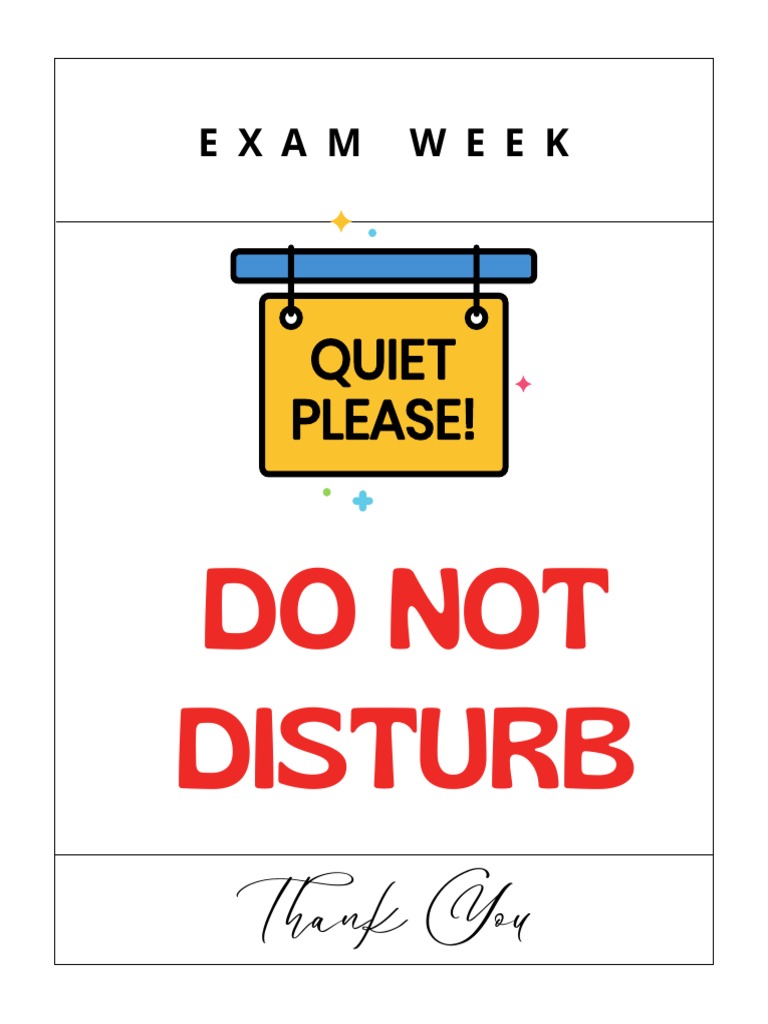 Do Not Disturb: Exam Week | PDF