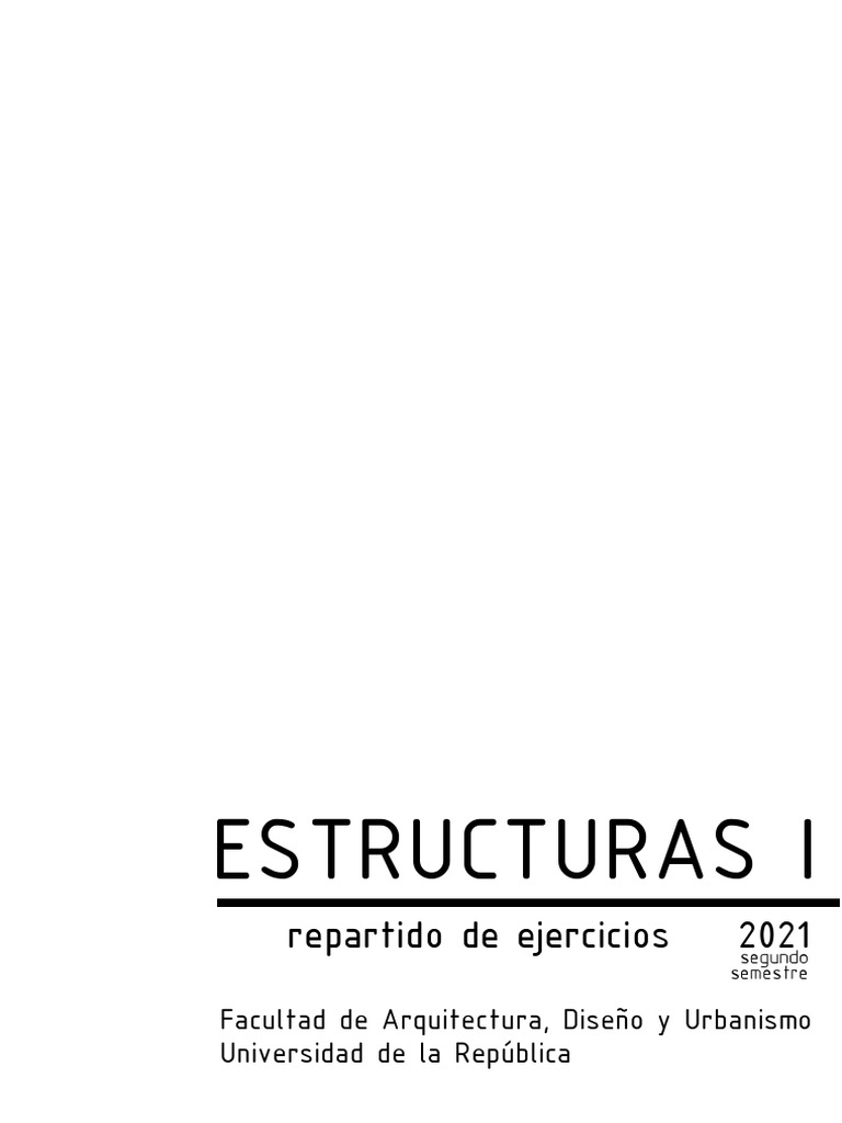E1 Repartido de Ejercicios 2021 SEMESTRE 2 2 | PDF | Viga (Estructura) | Materiales