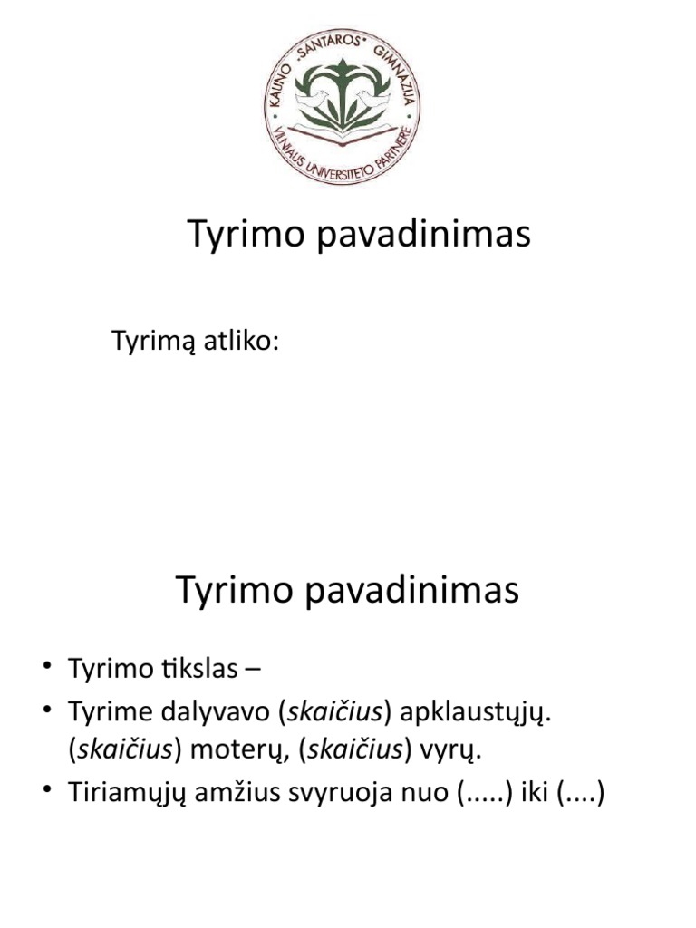 Tyrimo Pavadinimas: Tyrimą Atliko | PDF