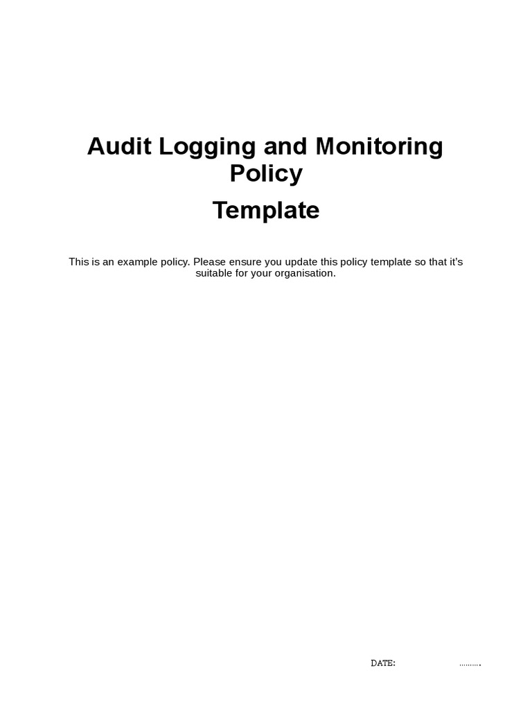 Audit Logging and Monitoring Policy TEMPLATE V1 | PDF | Information ...