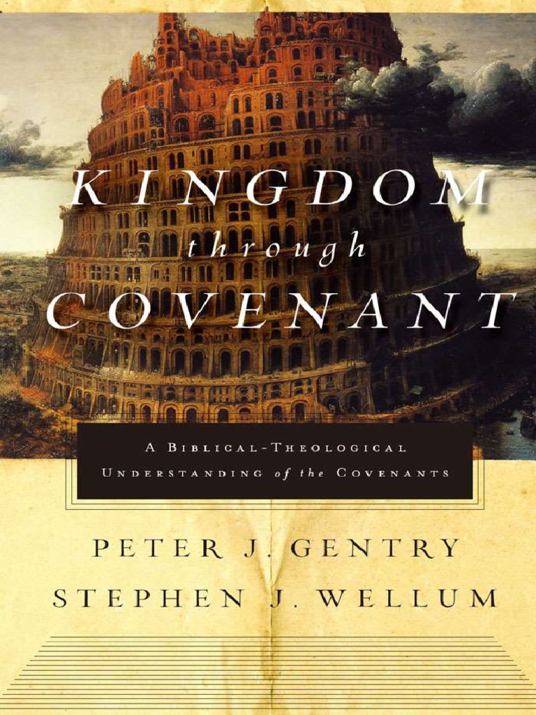 Peter J Gentry El Reino A Traves de Los | PDF | Biblia | Teología