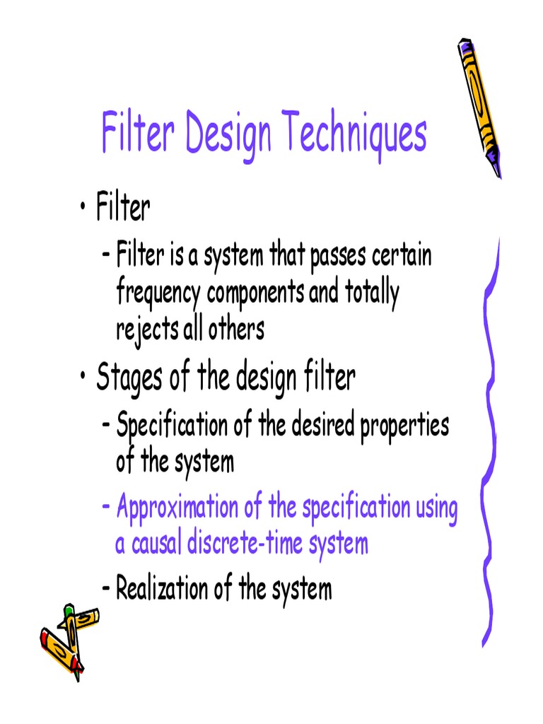 Filter Design Techniques | PDF | Systems Theory | Signal Processing