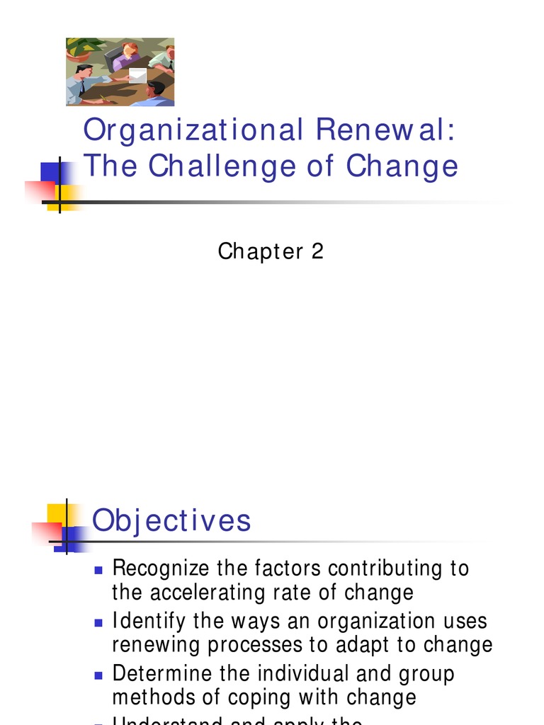 Organizational Renewal: The Challenge of Change | PDF | Organization ...