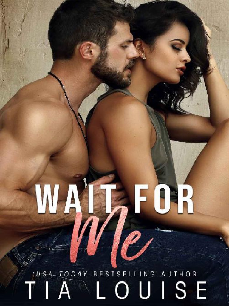 Wait For Me - Tia Louise | PDF