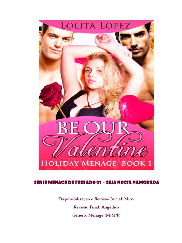 Lolita Lopes - Menage de Feriado - 01 Seja Nossa Namorada (Gay) | PDF | Beijo | Amor