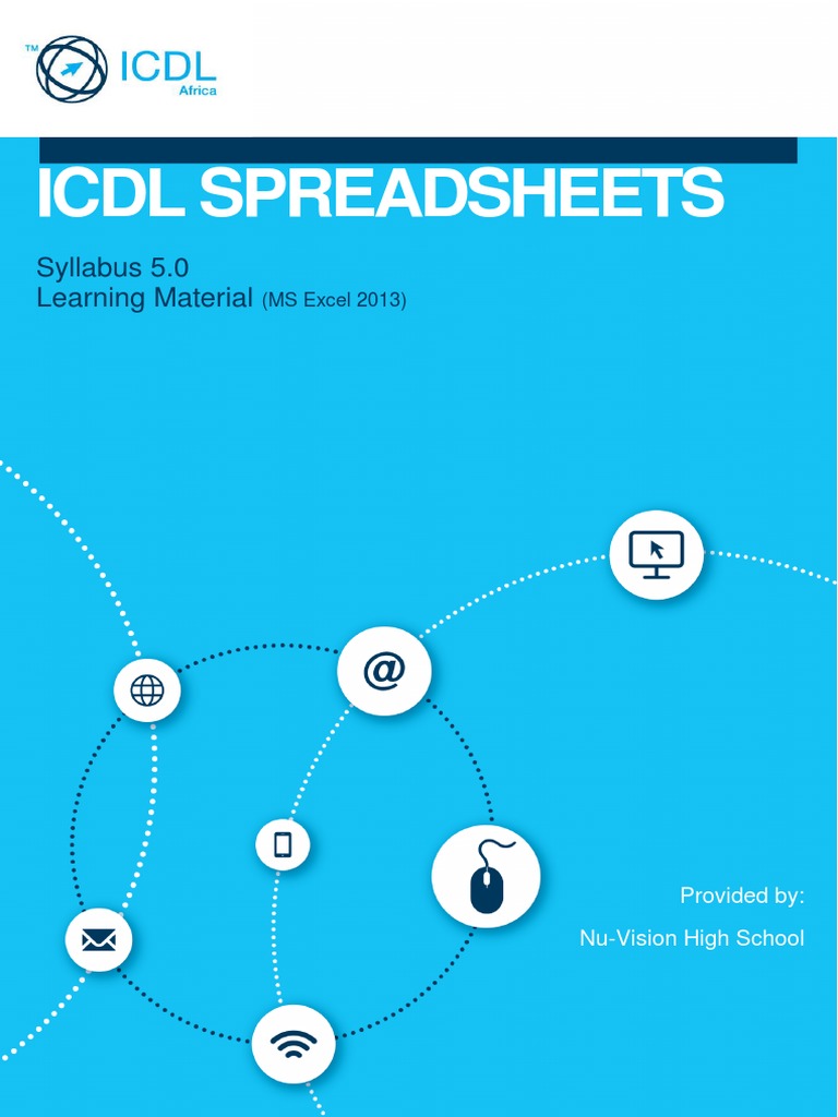 ICDL Spreadsheets 2013 5.0 - Nu-Vision High School | PDF | Microsoft ...