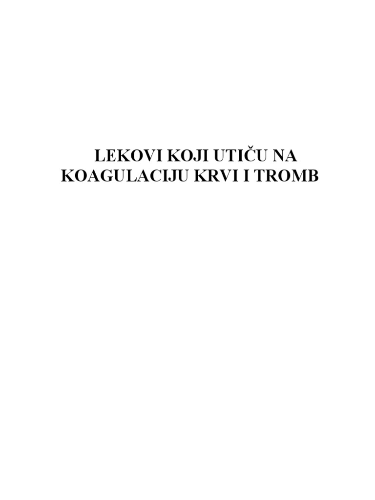 Lekovi Koji Uticu Na Koagulaciju Krvi I Tromb | PDF