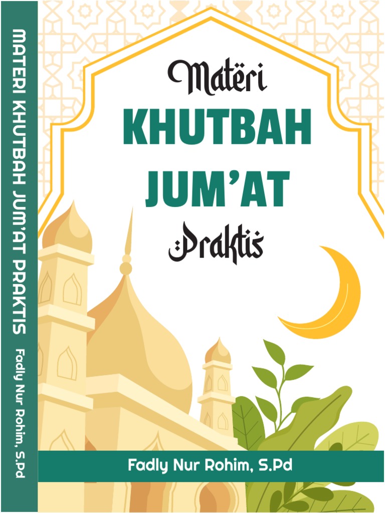 Materi Khutbah Jum'at Praktis by Fadli Nur Rohim, S.PD | PDF