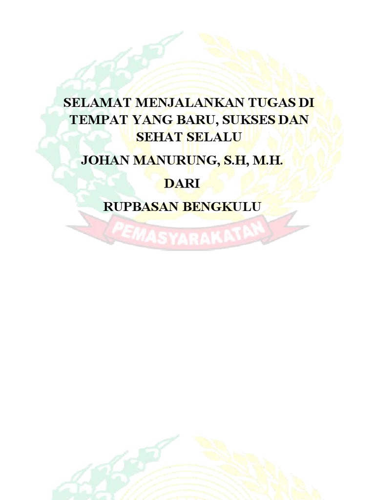 Selamat Menjalankan Tugas Di Tempat Yang Baru Dan Sukses Dan Sehat Selalu | PDF