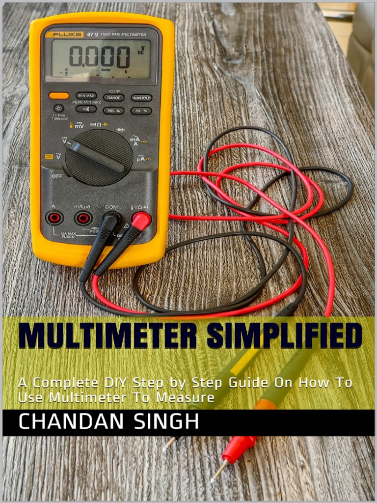 How To Use A Multimeter Simplified - A Complete DIY Step by Step Guide ...