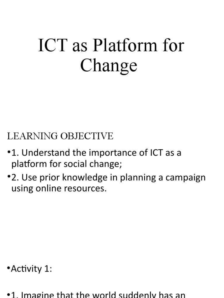 ICT As Platform For Change | PDF | Communication