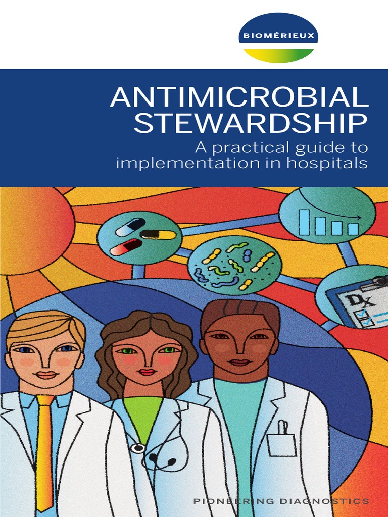 Antimicrobial Stewardship Educational Booklet Offered by Biomerieux | PDF | Antimicrobial ...