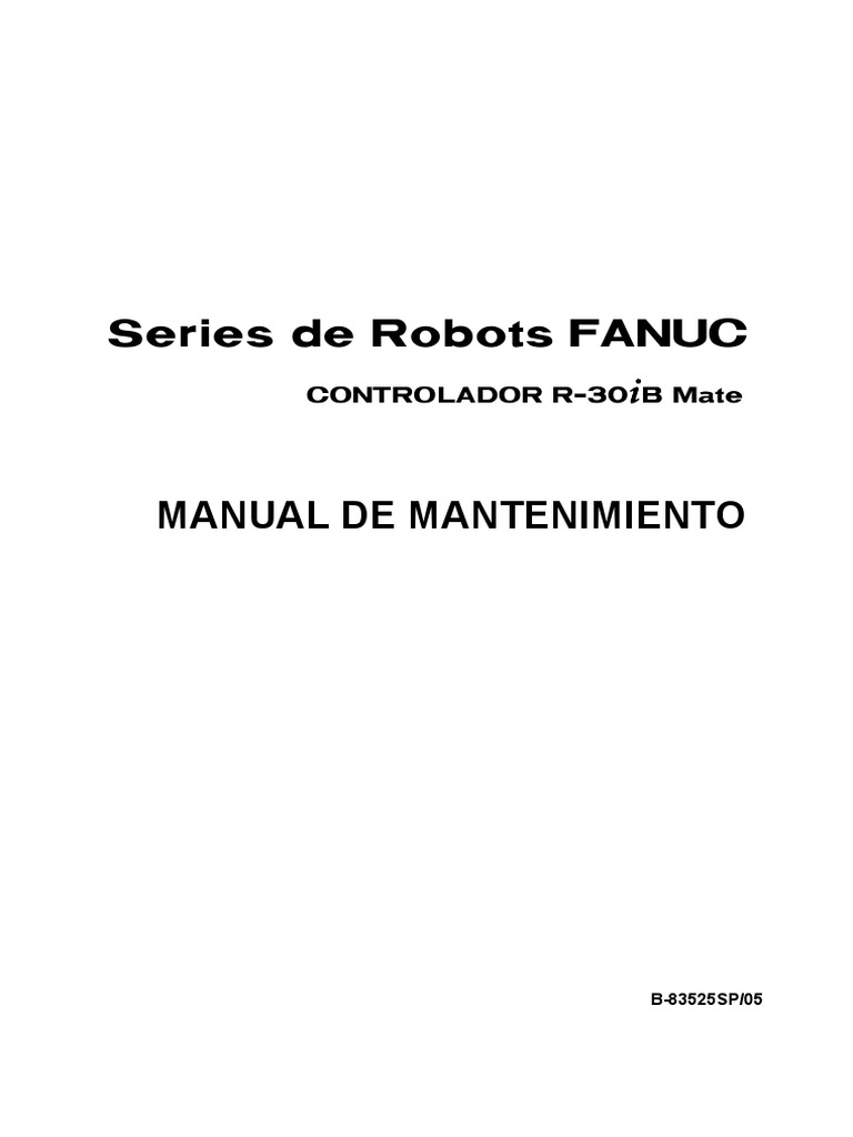 R-30iB Mate Controller Maintenance Manual B-83525SP - 05 | PDF | Robot ...