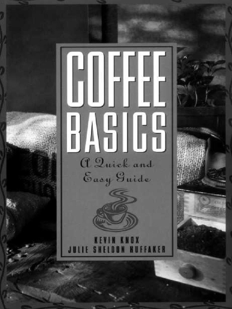 Coffee Basics A Quick and Easy Guide (PDFDrive) | PDF | Coffee ...