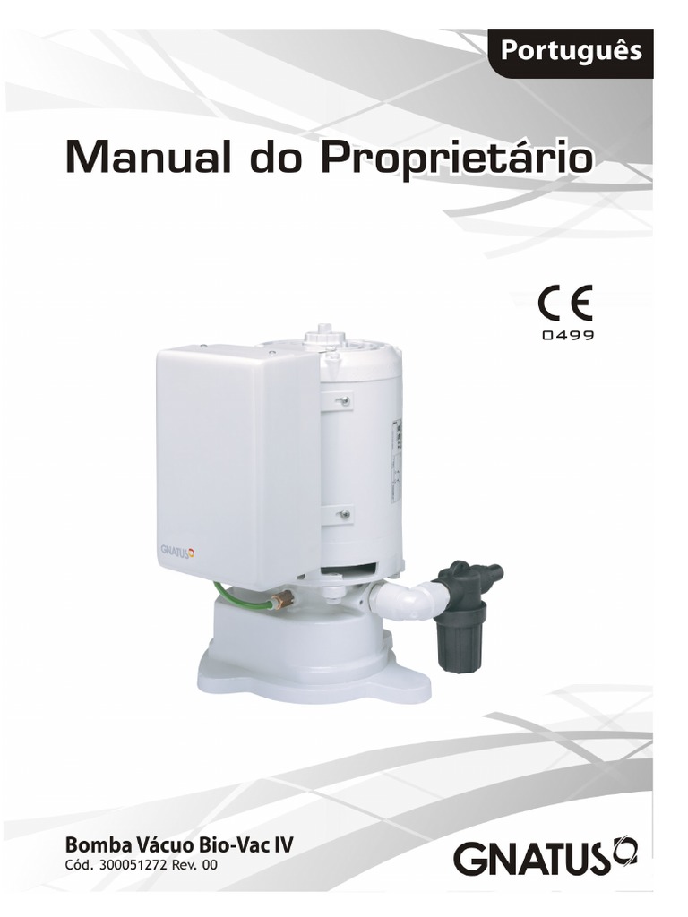 Bomba de v+Ícuo Gnatus Bio Vac IV - Manual Do Propriet+Írio | PDF | Embalagem e rotulagem | Vácuo