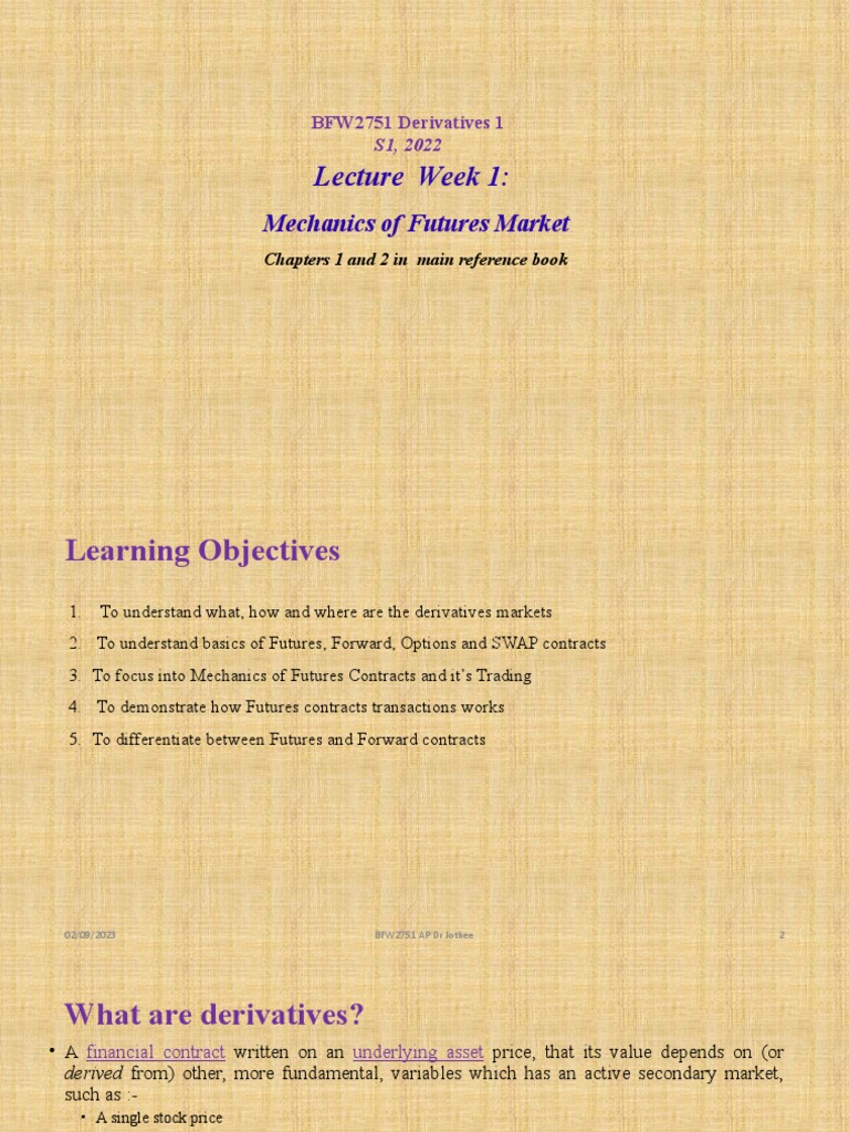 Bfw2751 s1 2022 Lecture Week 1 | PDF | Derivative (Finance) | Futures Contract