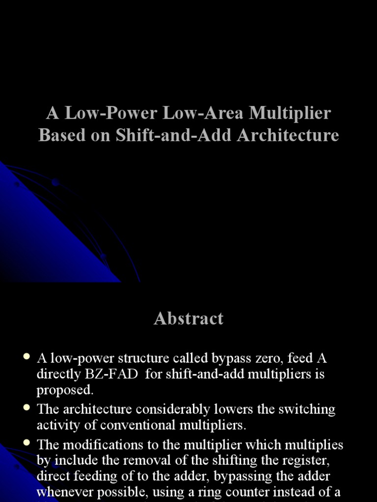 A Low-Power Low-Area Multiplier Based On Shift-and-Add Architecture | PDF
