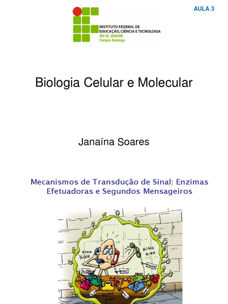 Aula 4-Bio Cel e Mol | PDF | Estímulo (Fisiologia) | Receptor (Bioquímica)