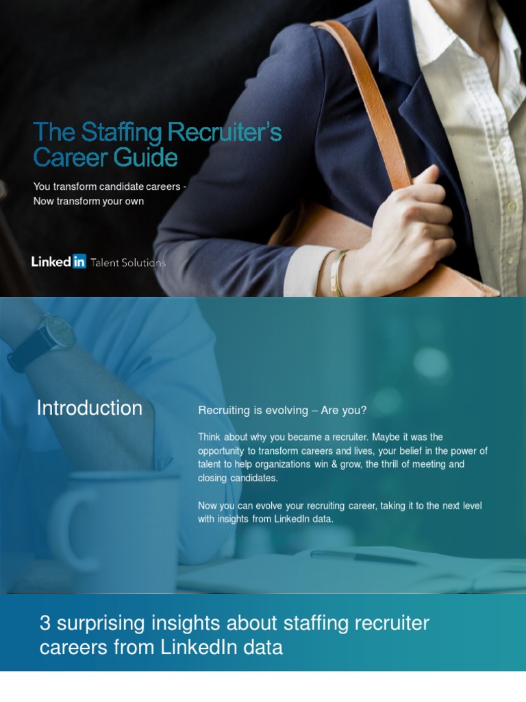 The Staffing Recruiters Career Guide | PDF | Recruitment | Linked In