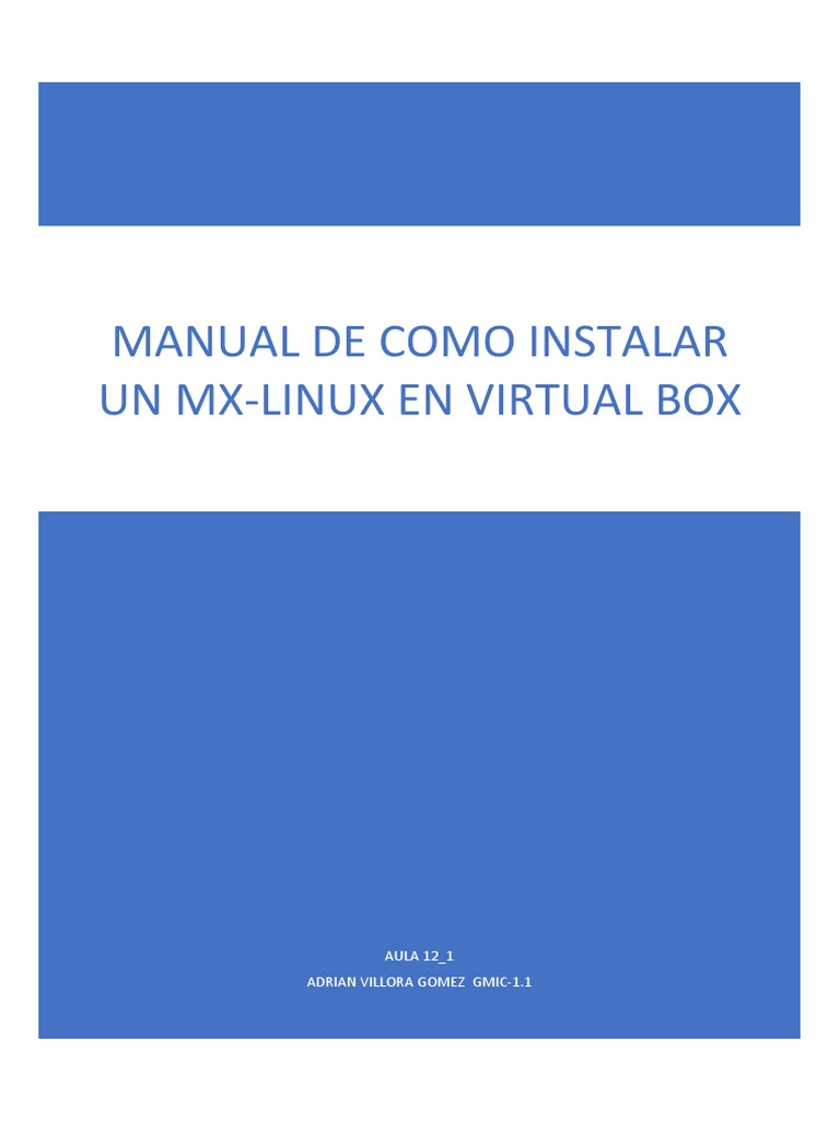 Instalar MX-Linux en VirtualBox | PDF | Almacenamiento de datos de la computadora | Arquitectura ...
